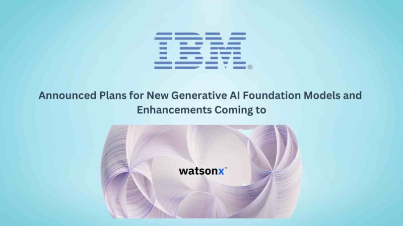 IBM Advances watsonx AI and Data Platform with Tech Preview for watsonx.governance and Planned ...