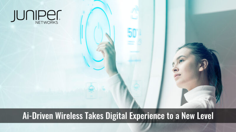 Juniper Networks’ AI-Driven Wireless Takes Digital Experience to a New Level at the University ...
